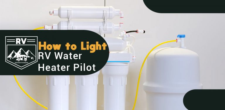 How To Light RV Pilot Lights - RV Expeditioners
